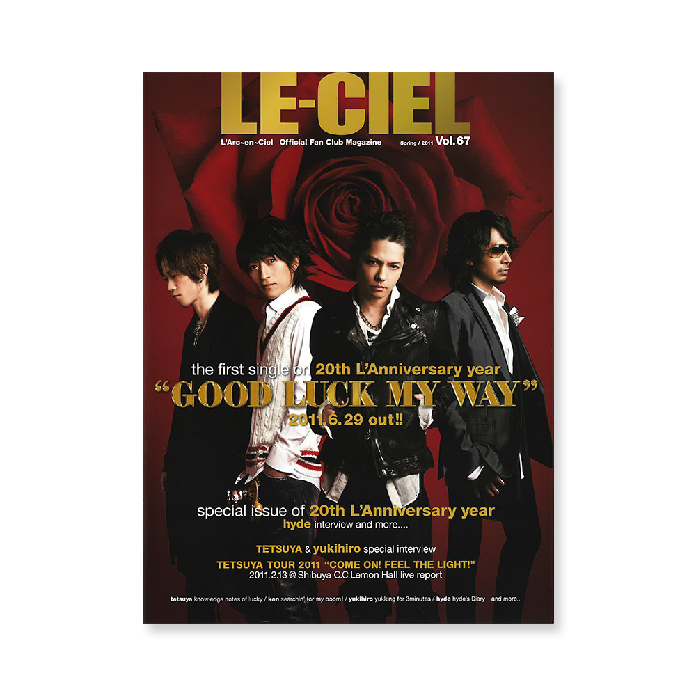 【LE-CIEL会員限定】LE-CIEL Vol.67 Spring 2011 - L'Arc-en-Ciel Official Goods ...