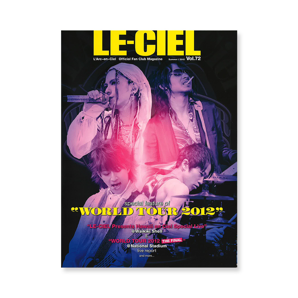 【LE-CIEL会員限定】LE-CIEL Vol.72 Summer 2012 - L'Arc-en-Ciel Official Goods ...